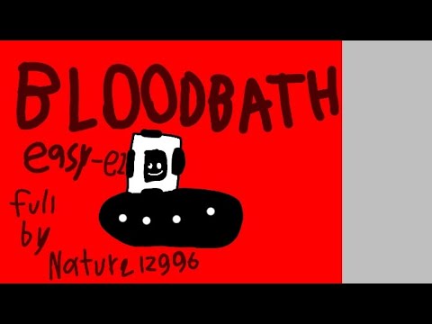 bloodbath easy full 100% complete - YouTube
