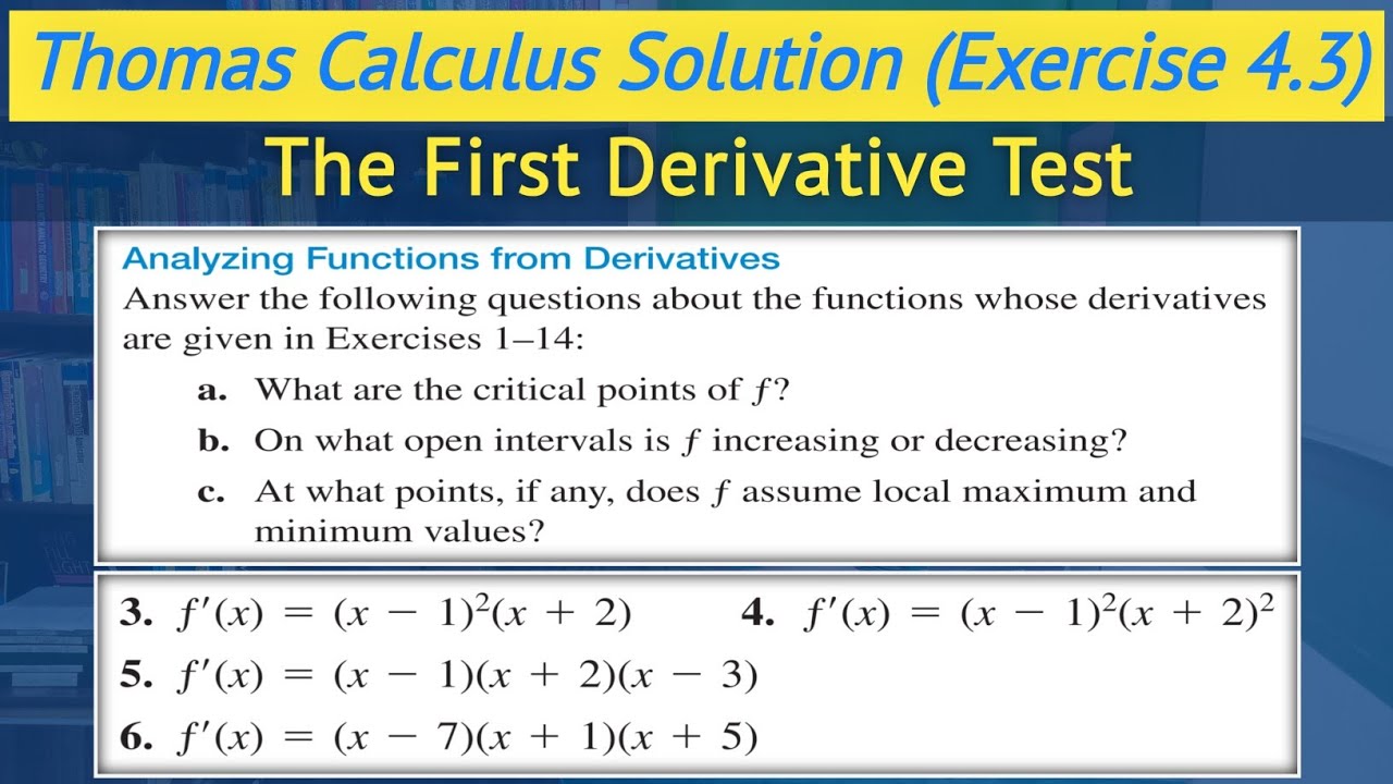 Local extrema critical points | Thomas calculus exercise 4.3 Q3 to Q6 ...