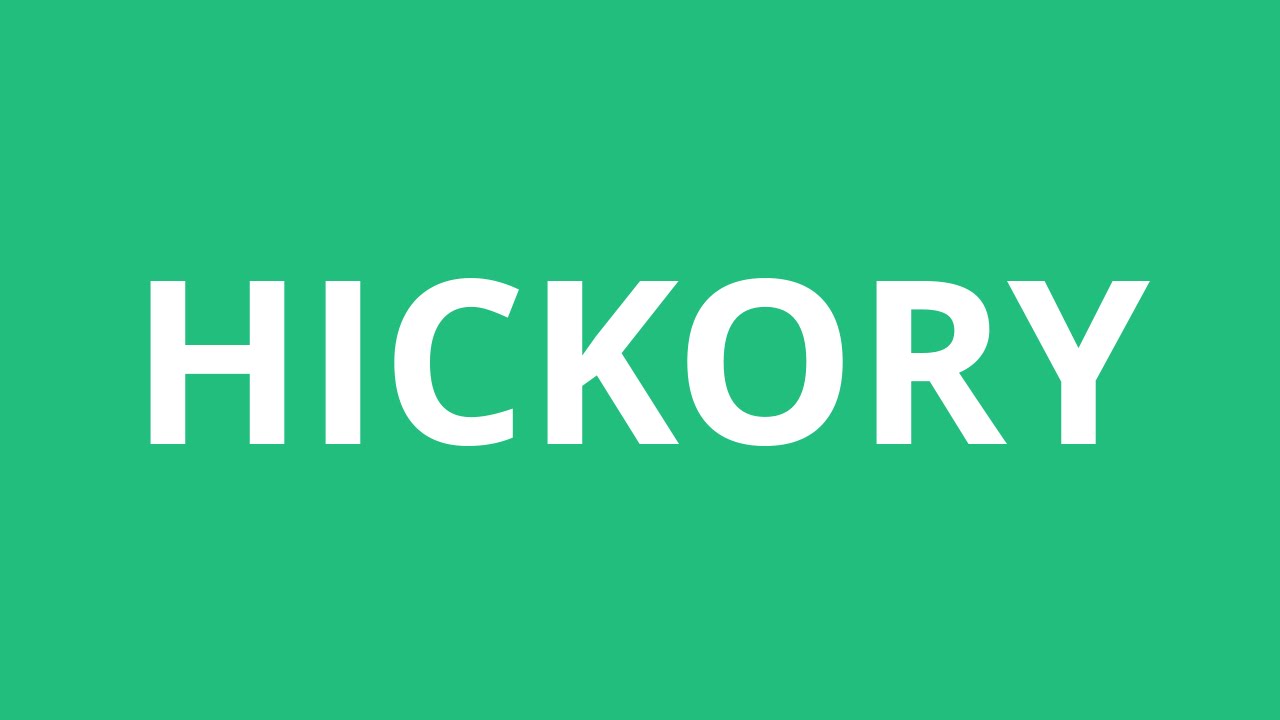 How To Pronounce Hickory - Pronunciation Academy - YouTube