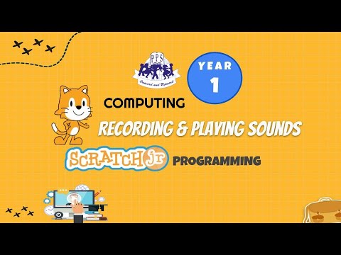 [YR1-WK17] Record and Play Sounds in ScratchJr - YouTube