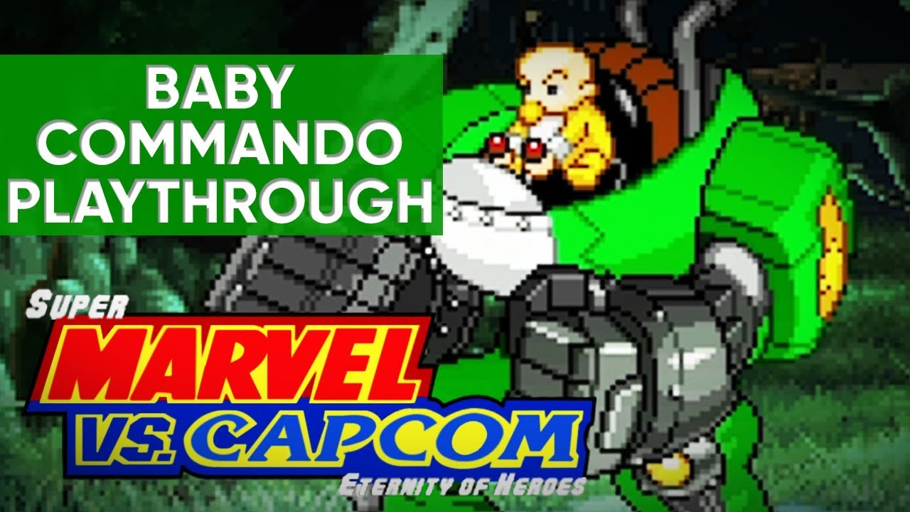 Super Marvel vs. Capcom: Eternity of Heroes (PC) - Baby Commando ...