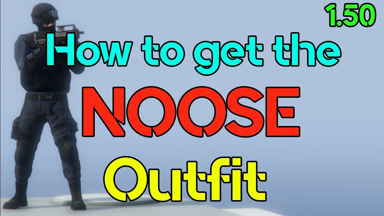 How to get the NOOSE Outfit in GTA Online - 1.50 - YouTube