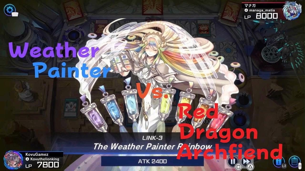 Yu-Gi-Oh! Master Duel- Weather Painter Vs Red Dragon Archfiend - YouTube