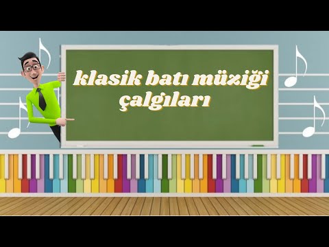 Klasik Batı Müziği Çalgıları  7. sınıf müzik dersi