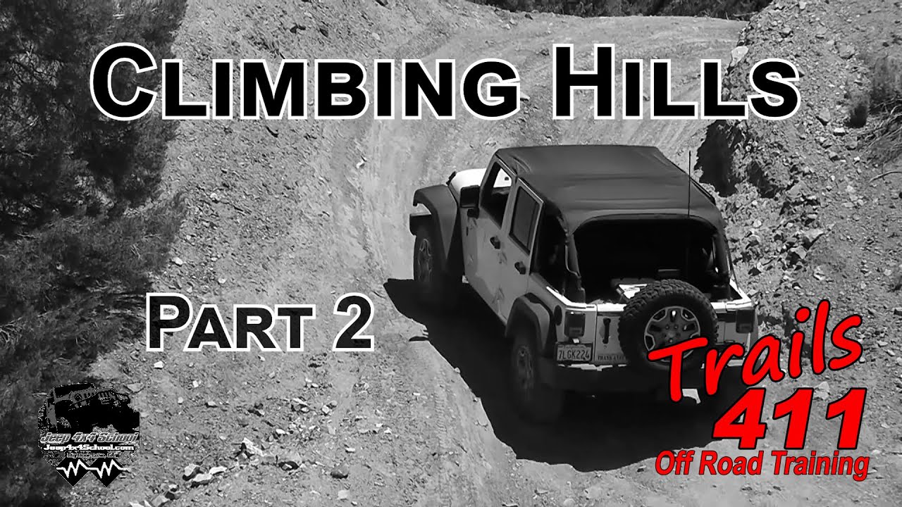 Tips for Climbing Hills in Your 4x4 - YouTube