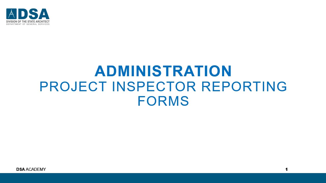 DSA 2019 Administration: Project Inspector Reporting Forms - YouTube