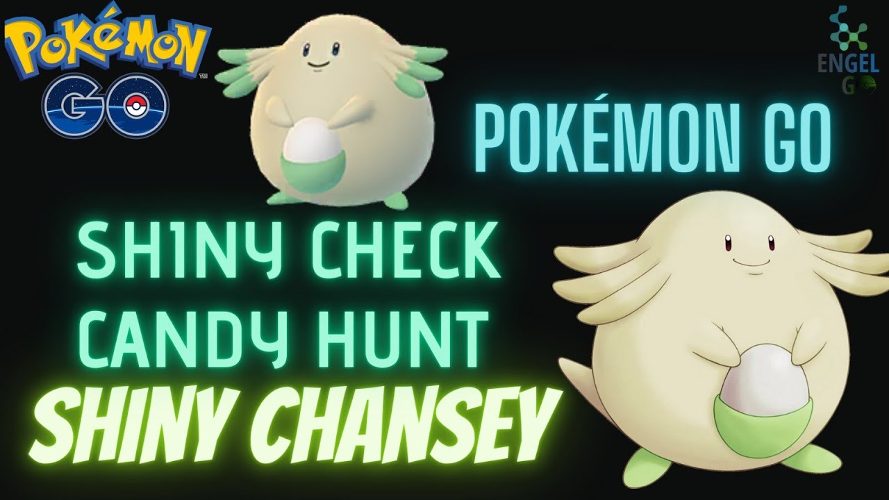 🍬🍭Shiny Chansey + Shiny Check / Candy Hunt Pokémon GO - YouTube