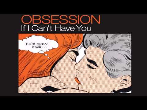 Obsession Featuring Amanda Abbs - If I Can't Have You (7'' Mighty Mix ...