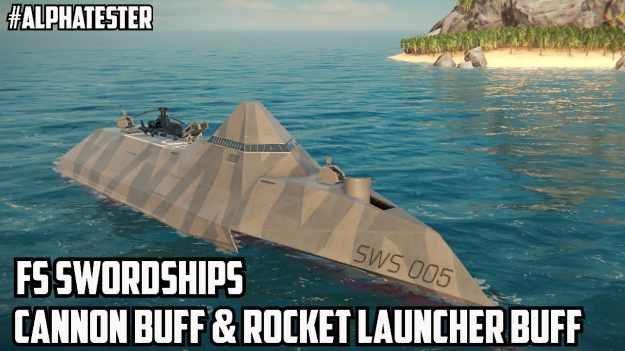 FS Swordships Cannon & Rocket Launcher Buff ( Alpha Test ) | Modern ...
