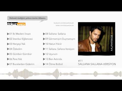 Murat Boz feat. Soner Sarıkabadayı - Sallana Sallana (Versiyon) (Official Audio)