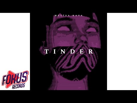 Melisa Kaya - TINDER (Official Audio)