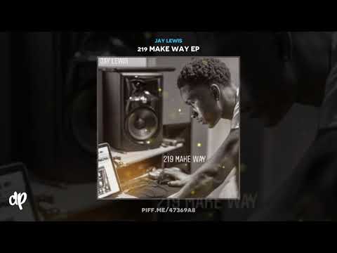 Jay Lewis - Weak [219 Make Way EP]