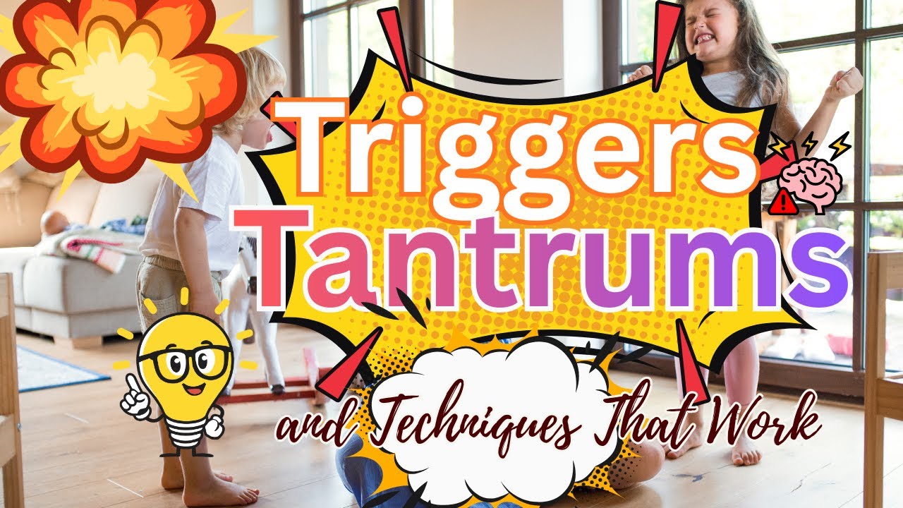 Triggers, Tantrums and Techniques That Work: Use Emotional Intelligence ...