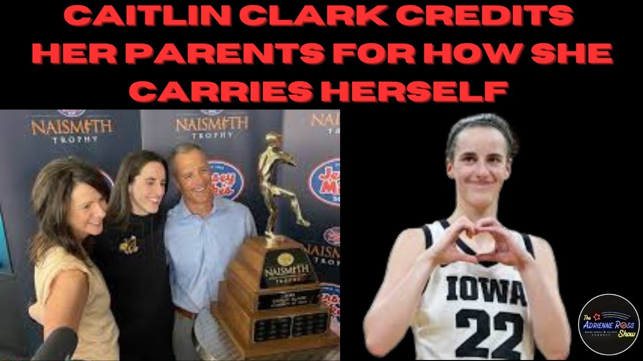 Caitlin Clark Credits Parents in Interview for How She Carries Herself & Explains Her Media ...