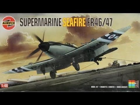 Seafire FR47 1/48 Airfix (Parte 2) - YouTube