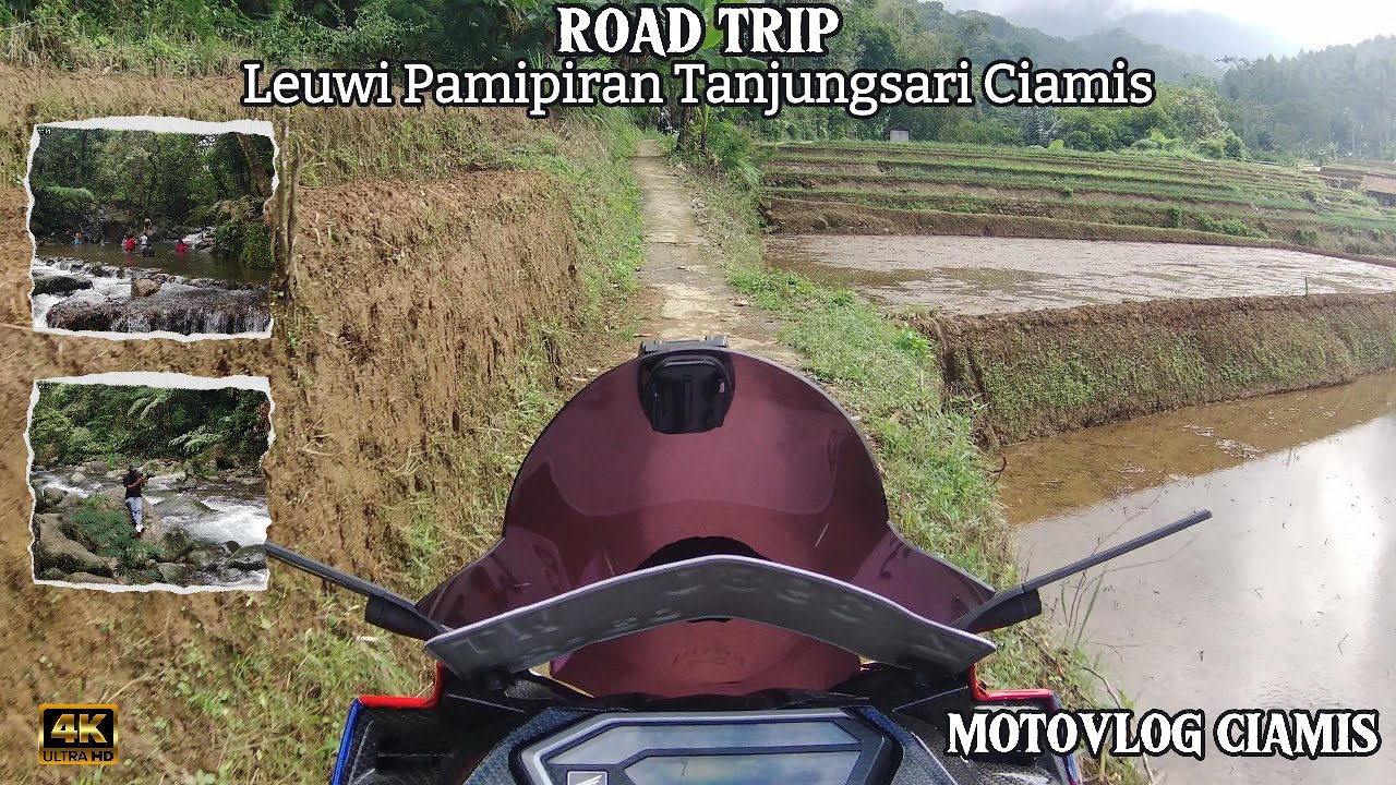 ROAD TRIP LEUWI PAMIPIRAN TANJUNGSARI KAB. CIAMIS || LEUWI PAMIPIRAN ...