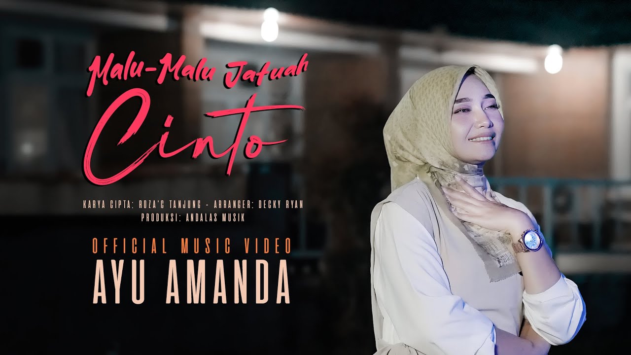 Ayu Amanda - Malu Malu Jatuah Cinto (Official Music Video) - YouTube
