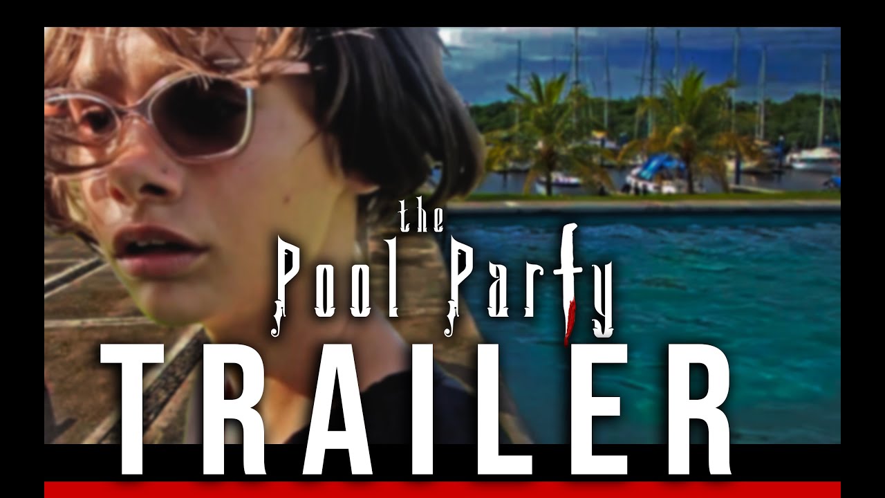 The Pool Party (Trailer) - YouTube