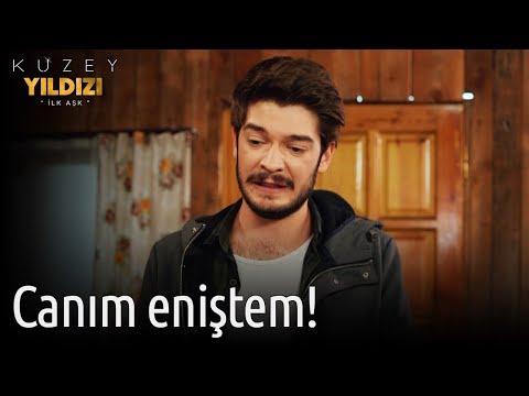 Kuzey Yıldızı İlk Aşk 7. Bölüm - Canım Eniştem!