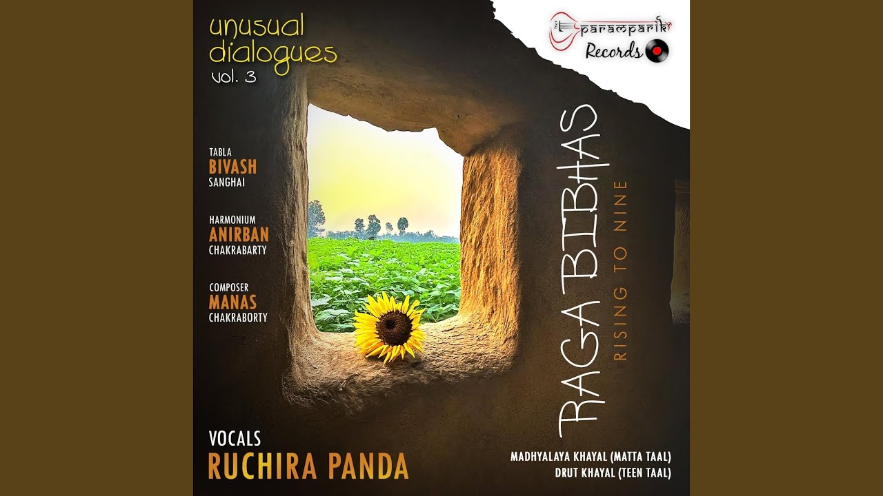 Raga Bibhas [Madhyalaya Khayal - Matta Taal] (feat. Bivash Sanghai ...