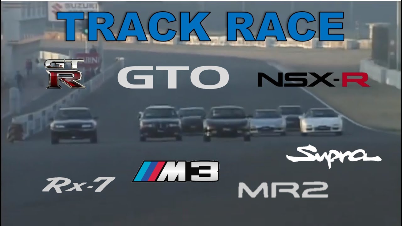 Track Race #41 | GT-R vs GTO vs NSX-R vs RX-7 vs M3 vs MR2 vs Supra ...