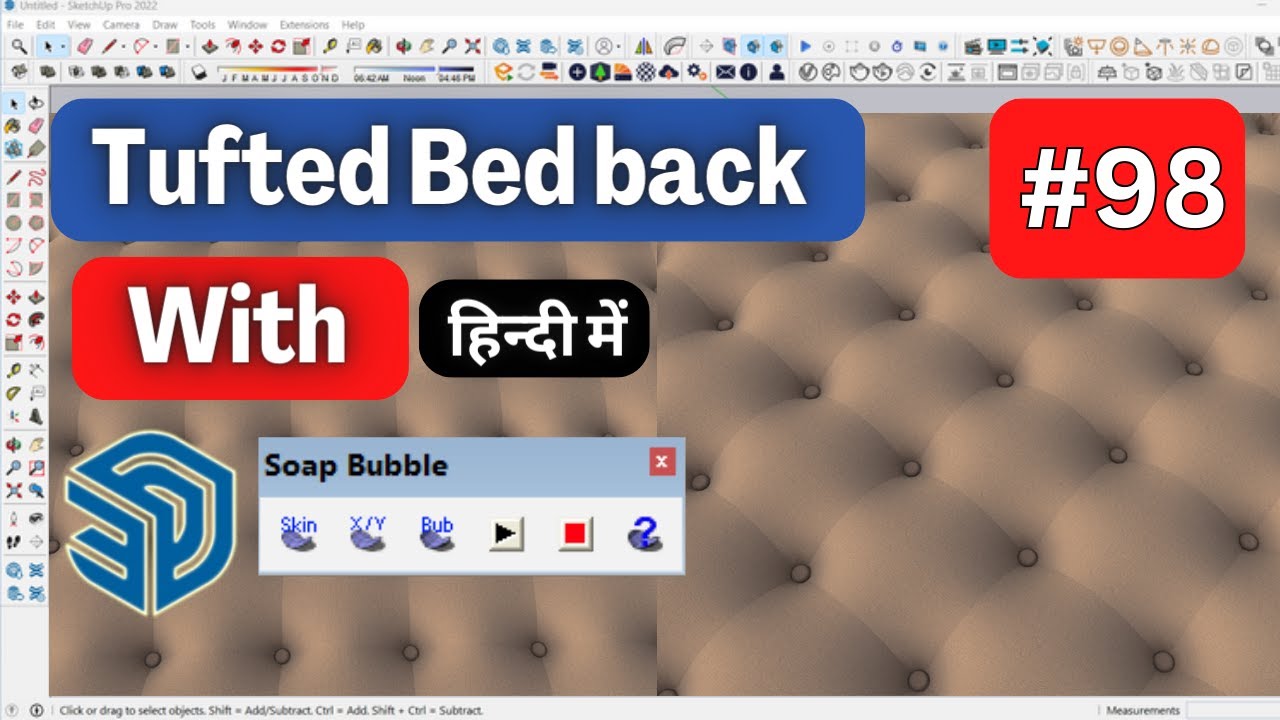 Tufted Cushions with Soap Skin Bubble in SketchUp | Part 98 | Soap ...