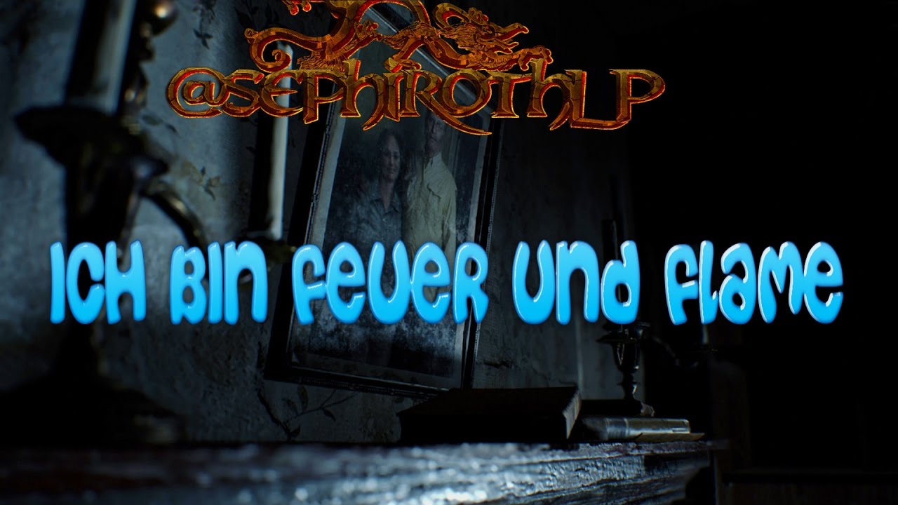 Ich bin feuer und Flame Let's Play RE 7 - YouTube