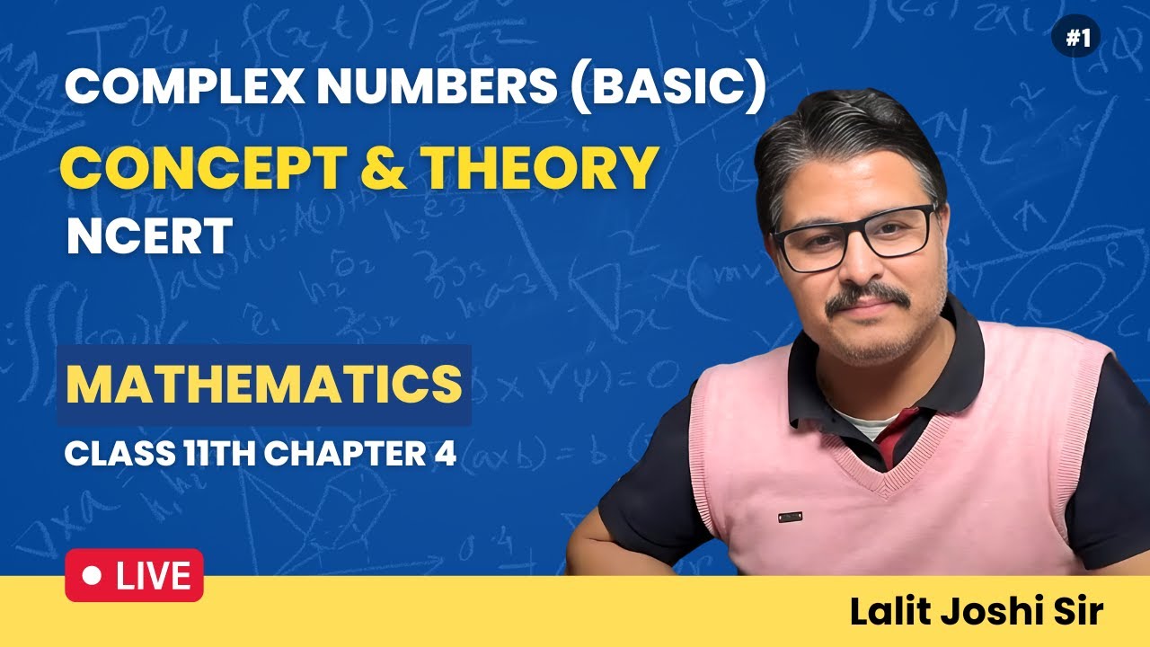 Complex Numbers (basic) | Class 11th Maths Chapter 4 | Concept and Theory | NCERT | Part 1 - YouTube
