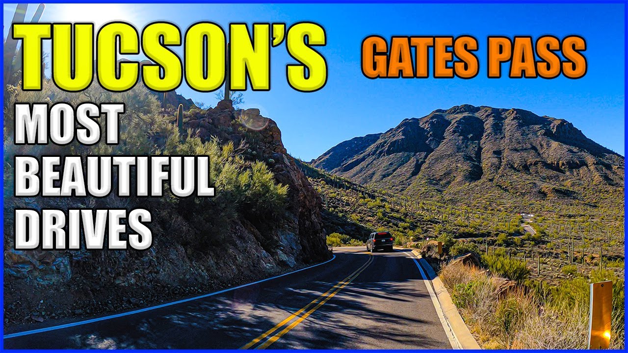 Gates Pass Drive | Tucson Arizona - YouTube