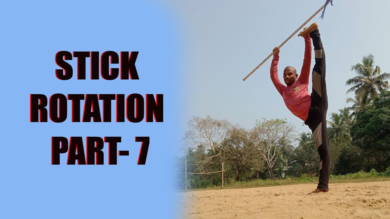 Stick Rotation Tutorial | Part 7 - YouTube