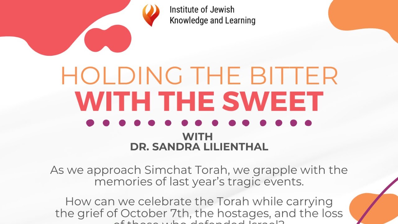 Dr. Sandra Lilienthal presents: Holding the Bitter with the Sweet - A ...