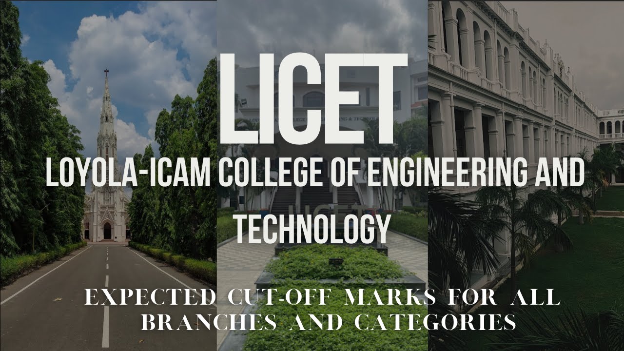 Loyola-ICAM College of Engineering and Technology Cut-Offs for TNEA ...