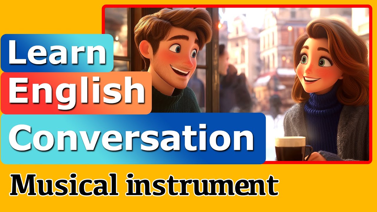 Everyday English Conversation - Talking about musical instrument ...