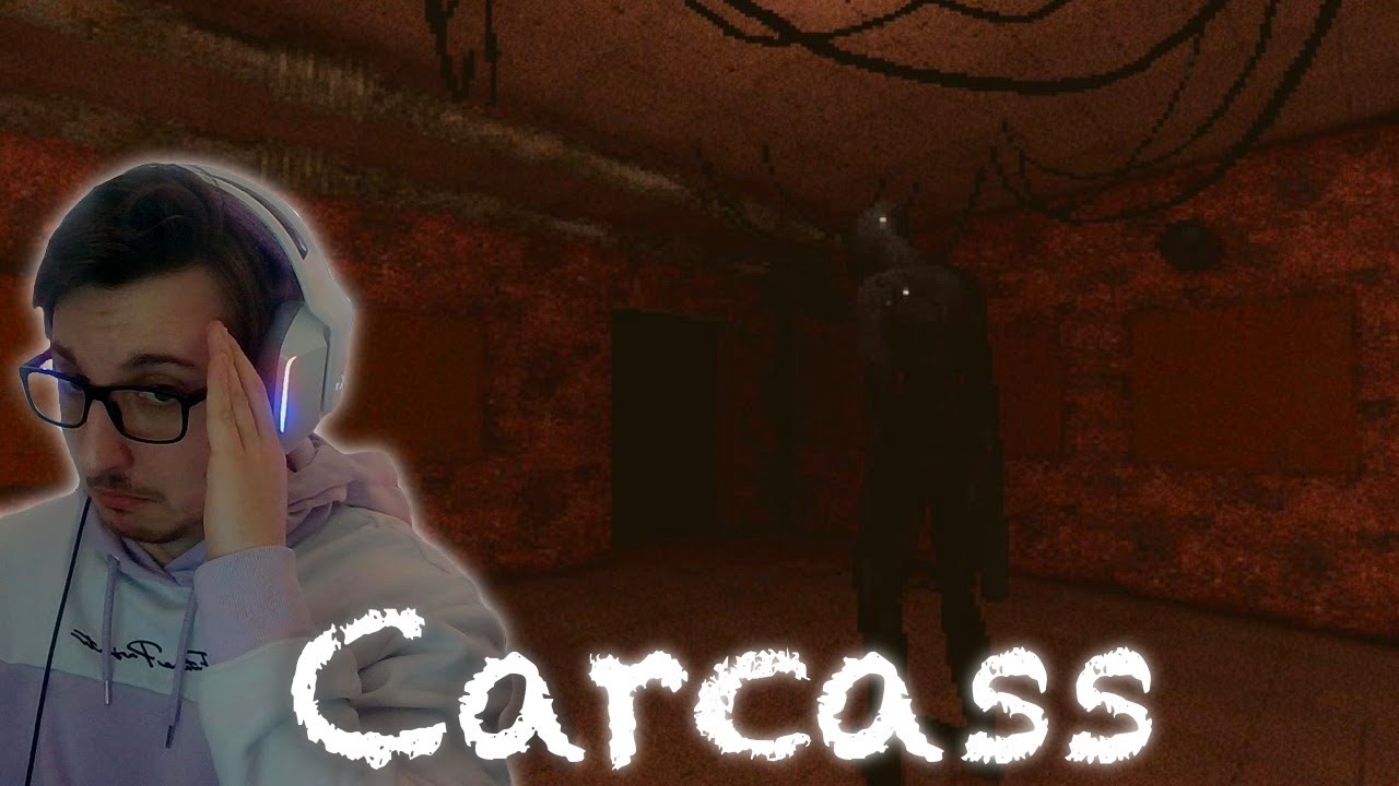 Buggiest Game I've EVER Played | Carcass - YouTube