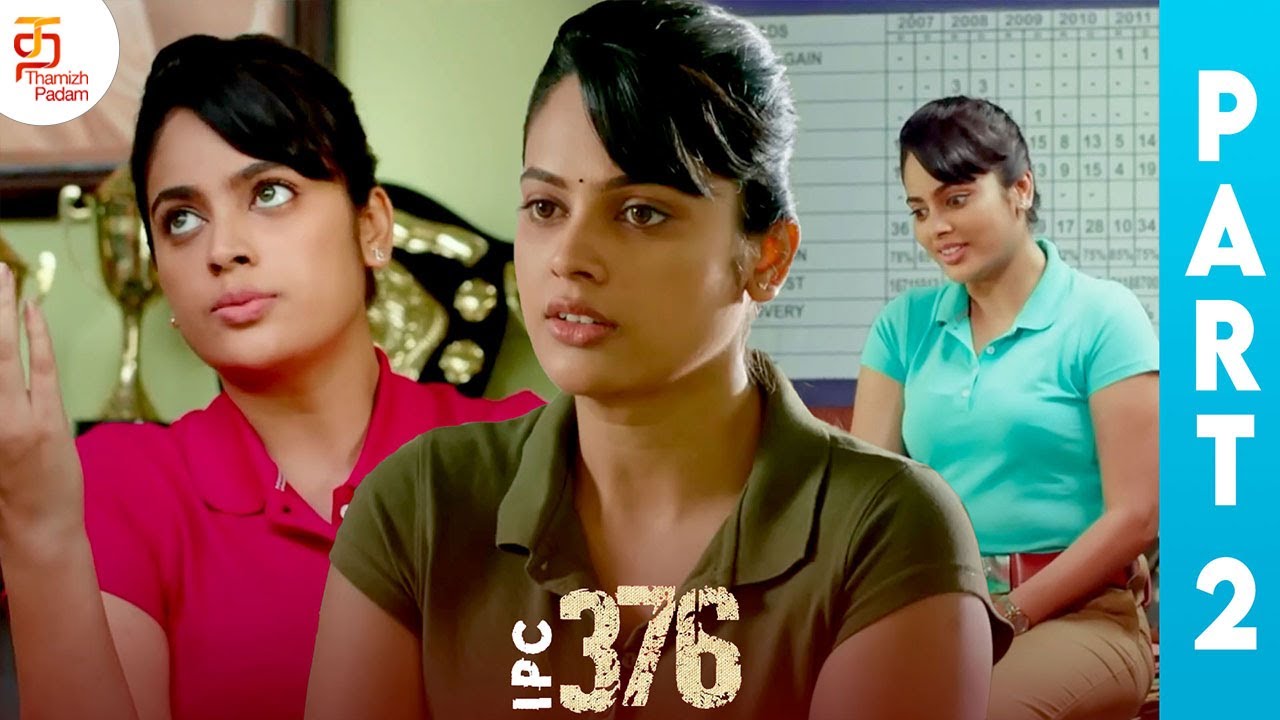 IPC 376 Tamil Full Movie | Nandita Swetha | Mahanadhi Shankar | Part 2 ...
