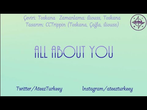[TR] ATEEZ (에이티즈) - All About You (Romanization/가사/Türkçe Alt Yazılı)
