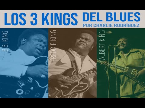 Los 3 Kings del Blues | Freddie King - Albert King - B.B. King - YouTube