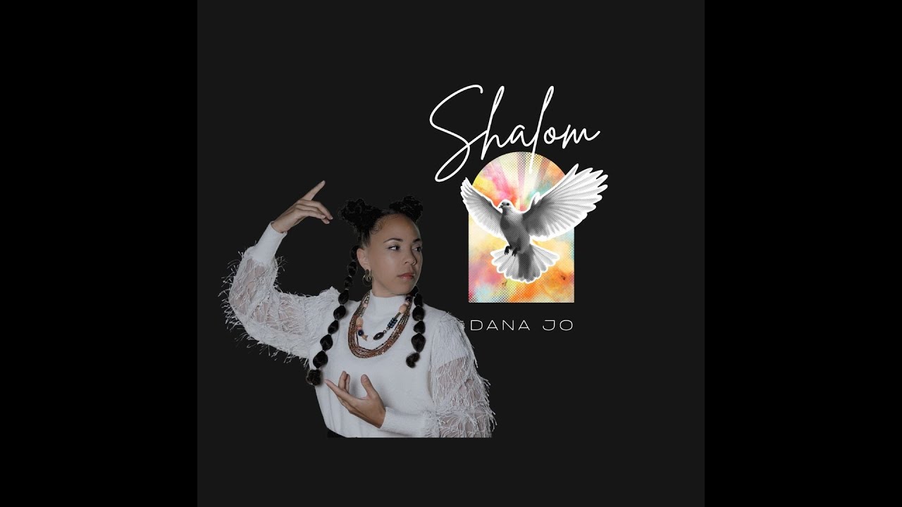 SHALOM - Dana-jo (Lyrics) - YouTube
