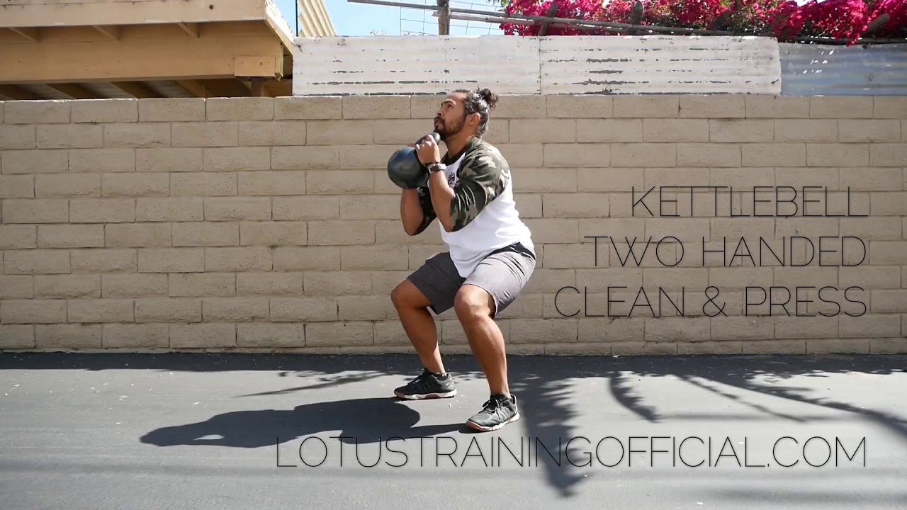 Lotus Training: Kettlebell Two Handed Clean & Press - YouTube