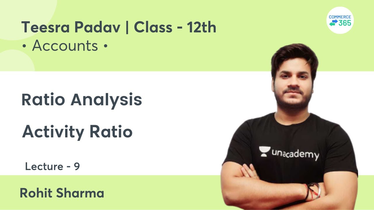 Ratio Analysis | Activity Ratio | Class 12 | Accounts | Commerce 365 ...