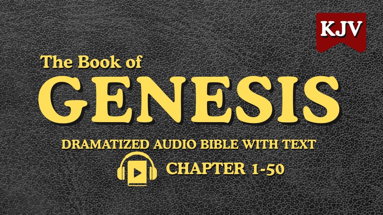 Book 1: Genesis - Listen & Read KJV Dramatized Audio Bible with Text ...