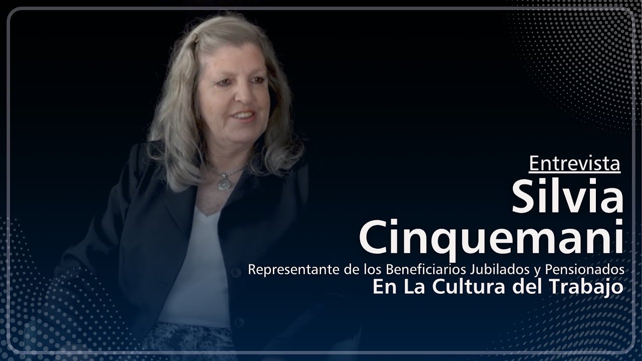 Entrevista a Silvia Cinquemani en La Cultura del Trabajo - YouTube