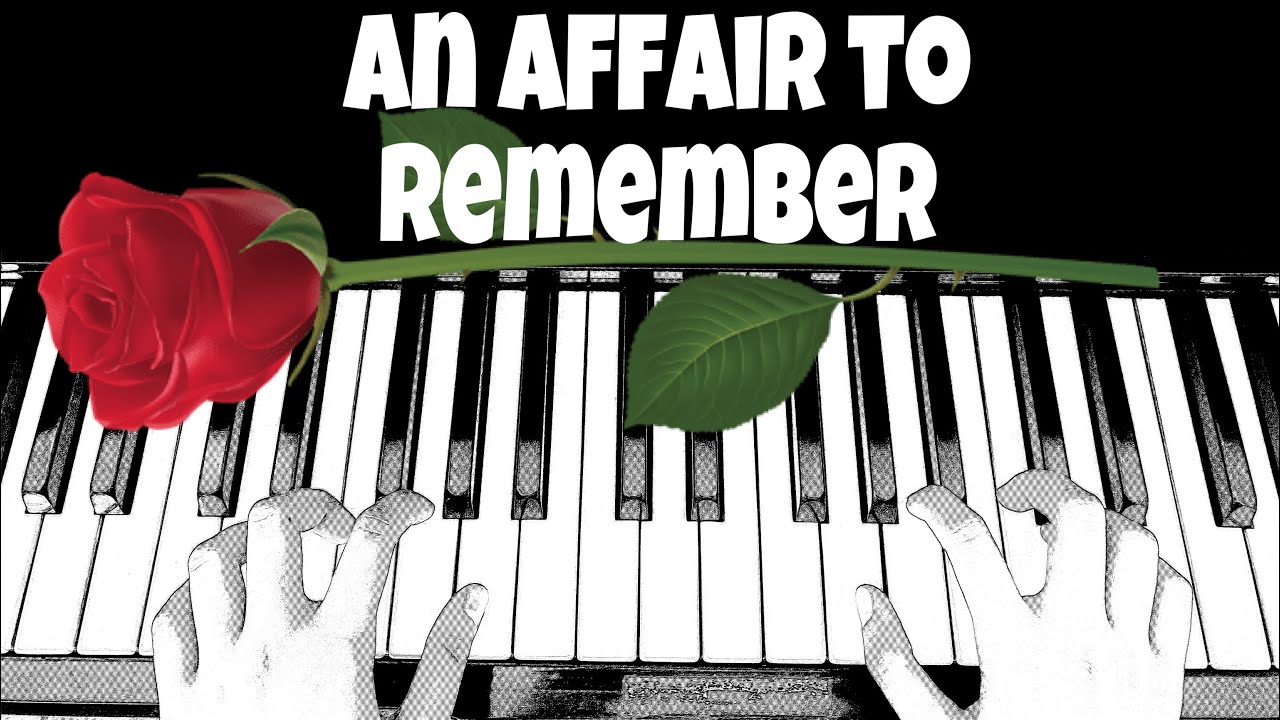 An Affair to Remember (from Sleepless in Seattle) | Beginner piano ...