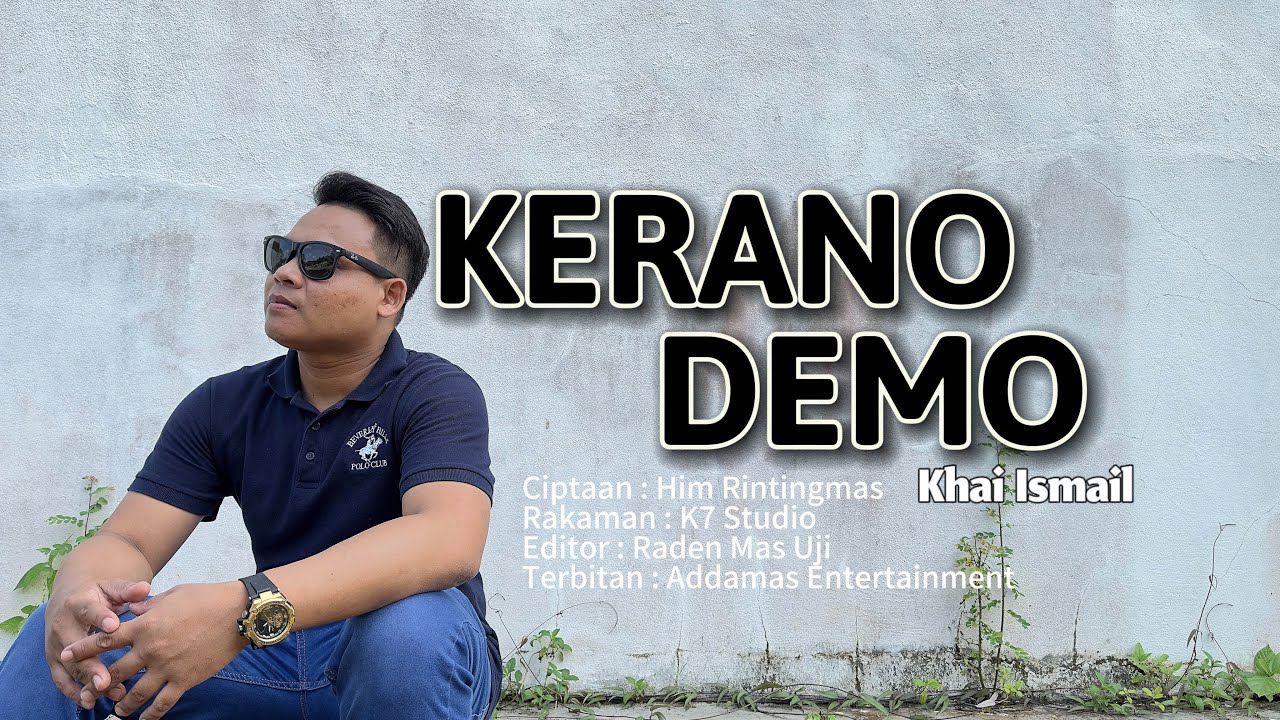 Kerano Demo - Khai Ismail || Official Music Video - YouTube