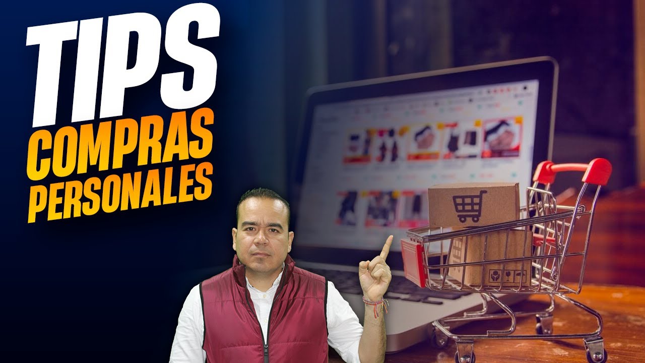 Tips Para Hacer Compras Personales en E-commerce | Logística | Comercio ...