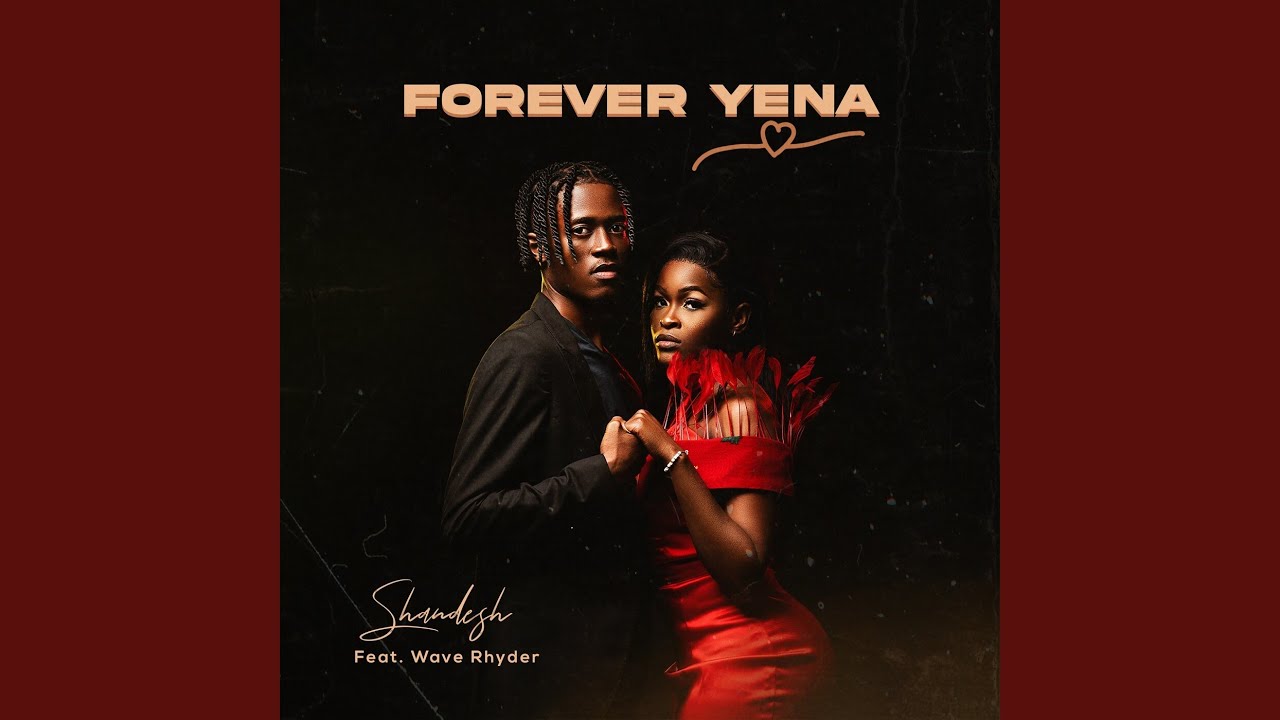 Forever Yena (feat. Wave Rhyder) - Shandesh: Song Lyrics, Music Videos ...