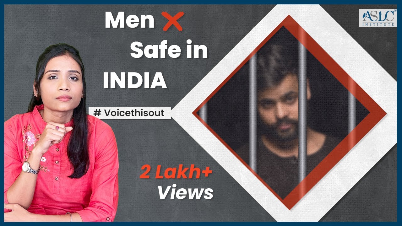 Reality of Gender neutral Laws in India| No protection of men from rape ...