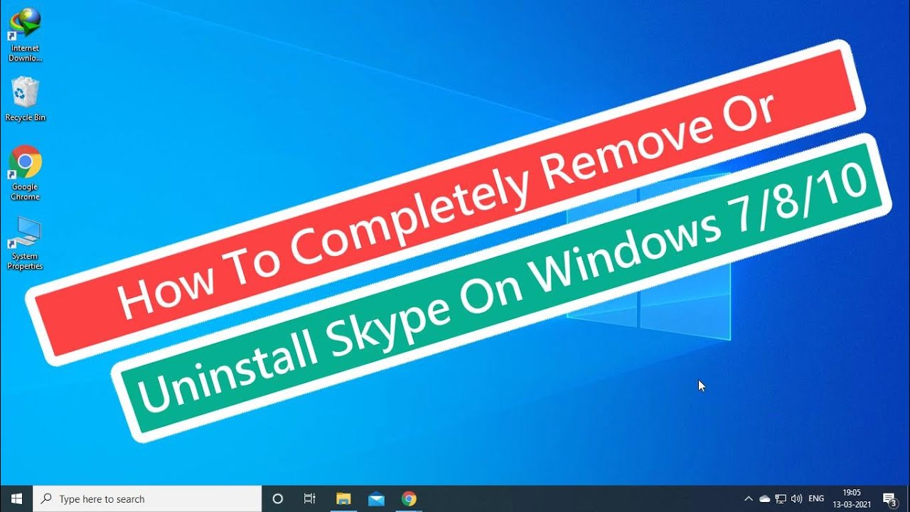 How To Completely Remove Or Uninstall Skype On Windows 7/8/10 - YouTube