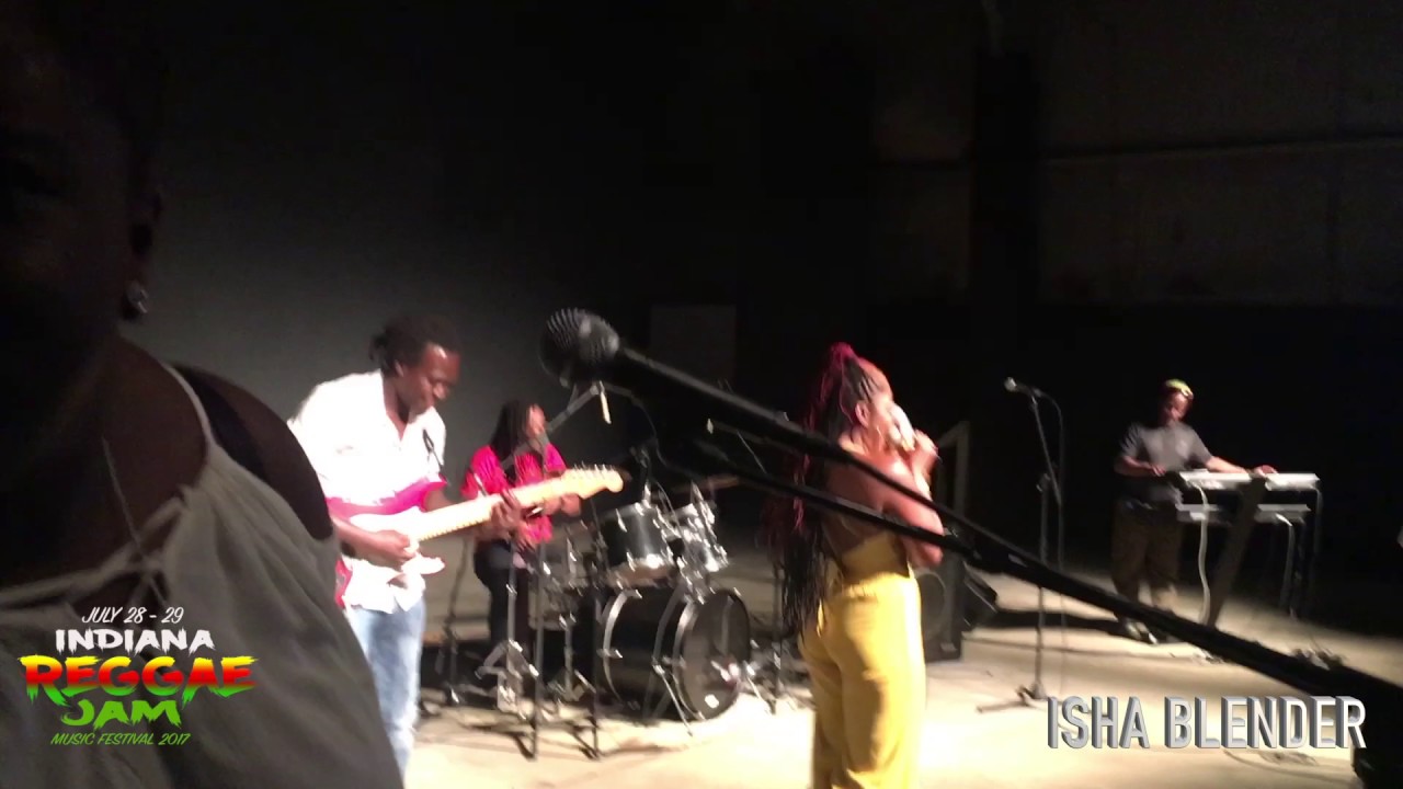 Isha blender @ Indiana Reggae jam 2017 - YouTube