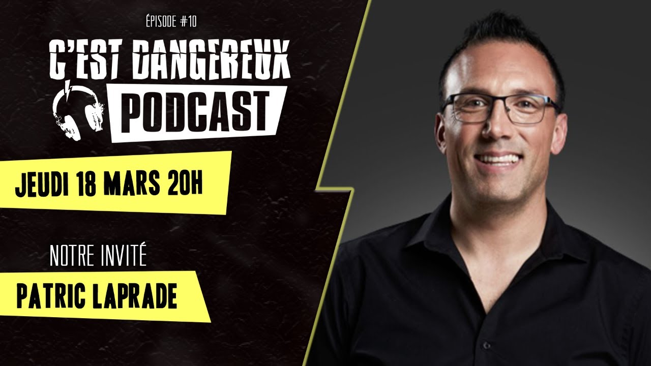 Épisode #10 - Patric Laprade - YouTube